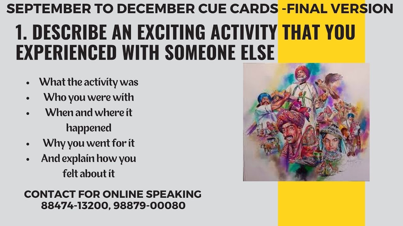 1. Describe an exciting activity that you experienced with someone else ...