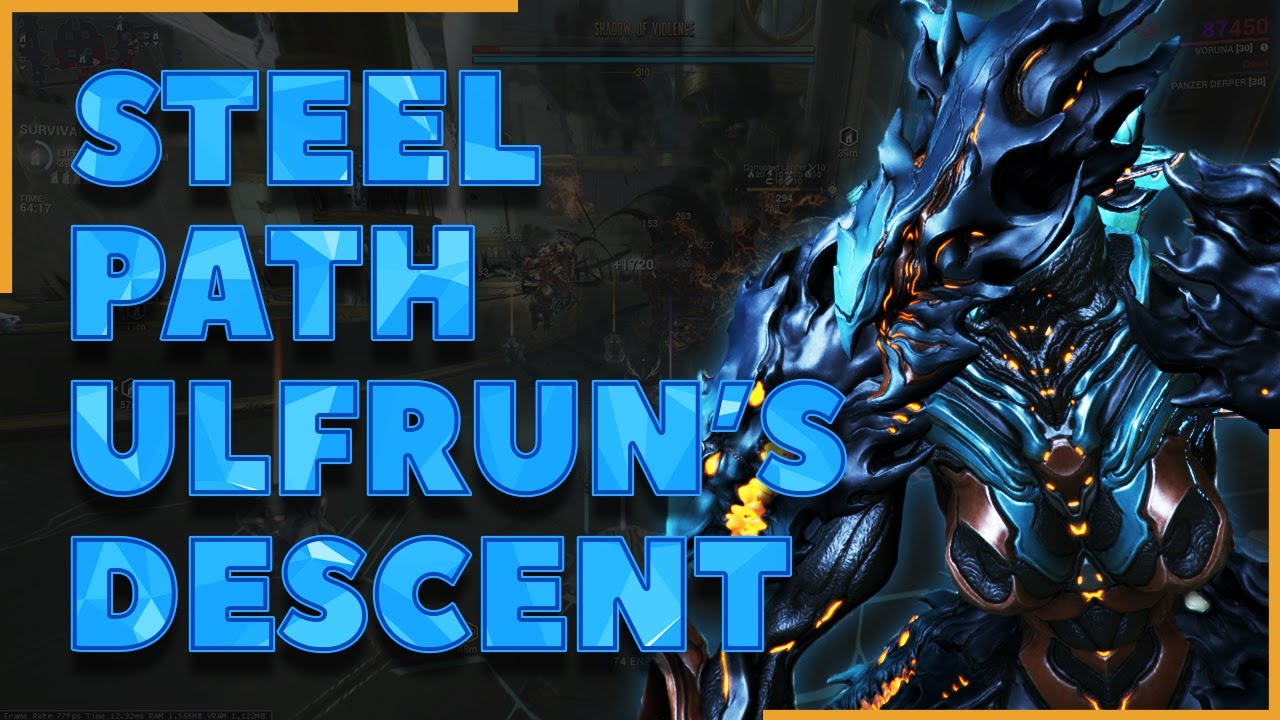 [60 Sec. Build] VORUNA ULFRUN'S DESCENT BUILD - Steel Path Survival ...