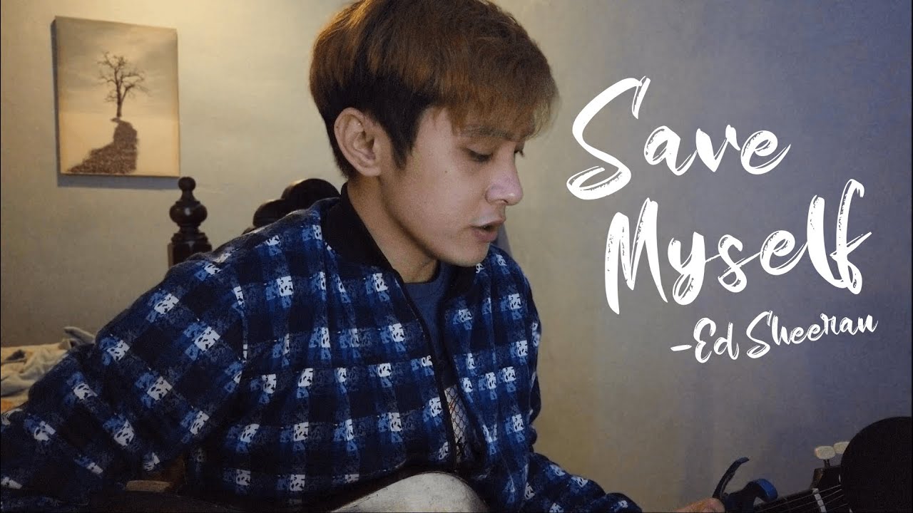 Save Myself - Ed Sheeran (DnA Cover) - YouTube