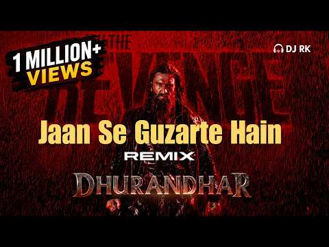 Jaan Se Guzarte Hain (Remix) | Dhurandhar 2: The Revenge | Ranveer Singh | Sara Arjun | Hindi Song