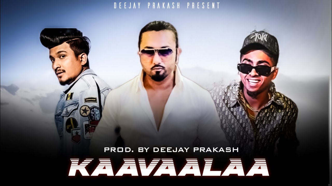 MC STAN - KAAVAALAA FT. HONEY SINGH X DIVINE ( Prod.By ) Deejay Prakash ...