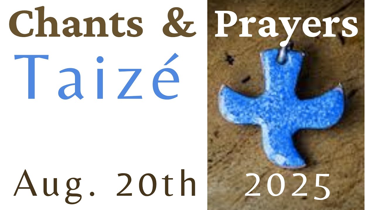 Chants & Prayers (Taizé) - YouTube
