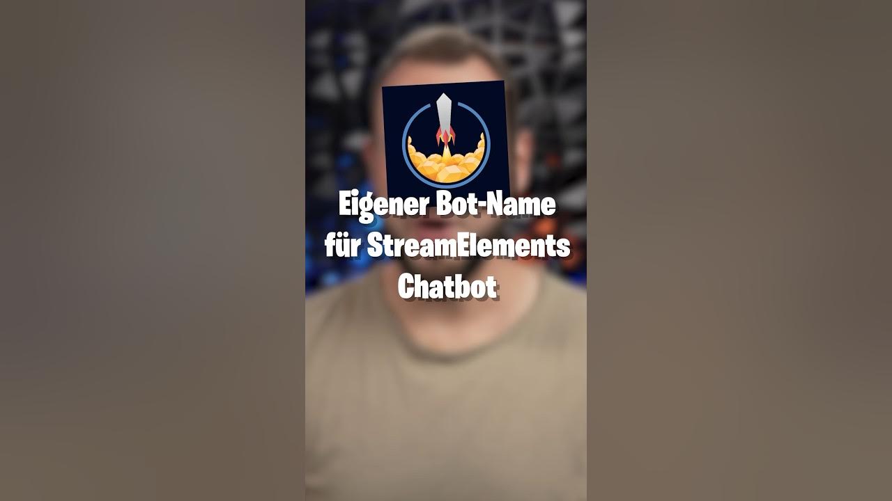 Eigener Bot-Name für StreamElements Chatbot - YouTube