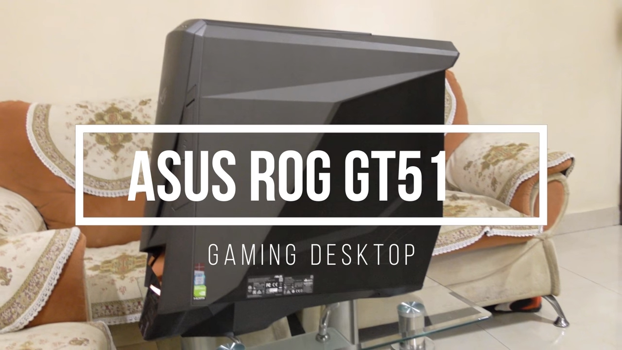 Asus ROG GT51 review - the big gaming desktop - YouTube