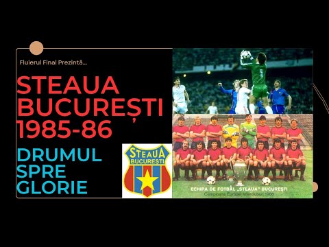 FC Steaua București (1985-86) CUPA CAMPIONILOR EUROPENI - YouTube