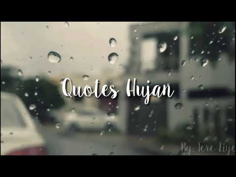 Quotes Novel Hujan by Tere Liye | Story WA Tentang Hujan - YouTube
