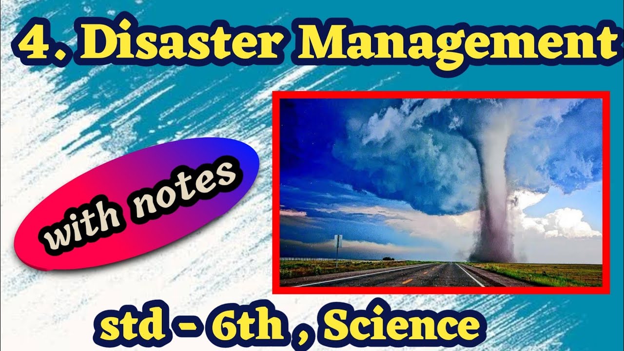 Disaster management , std 6th , science , lesson 4 - YouTube