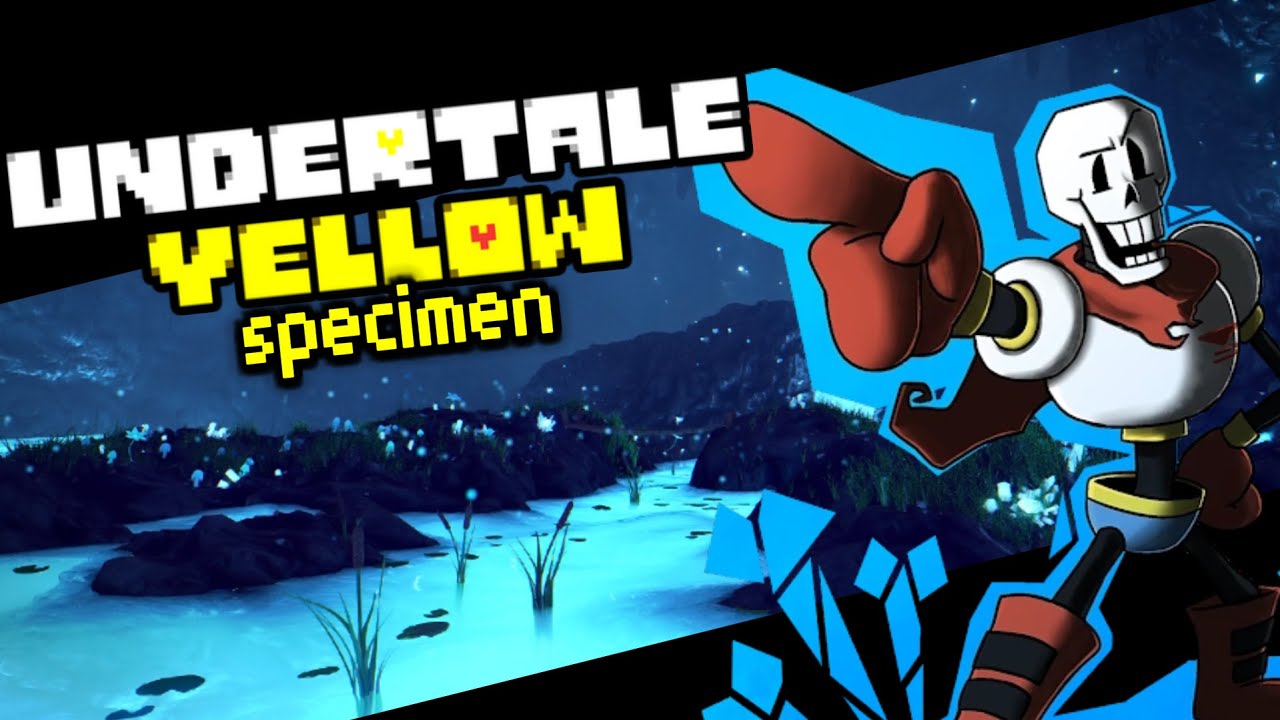 Papyrus ranks Undertale Yellow Specimens - YouTube