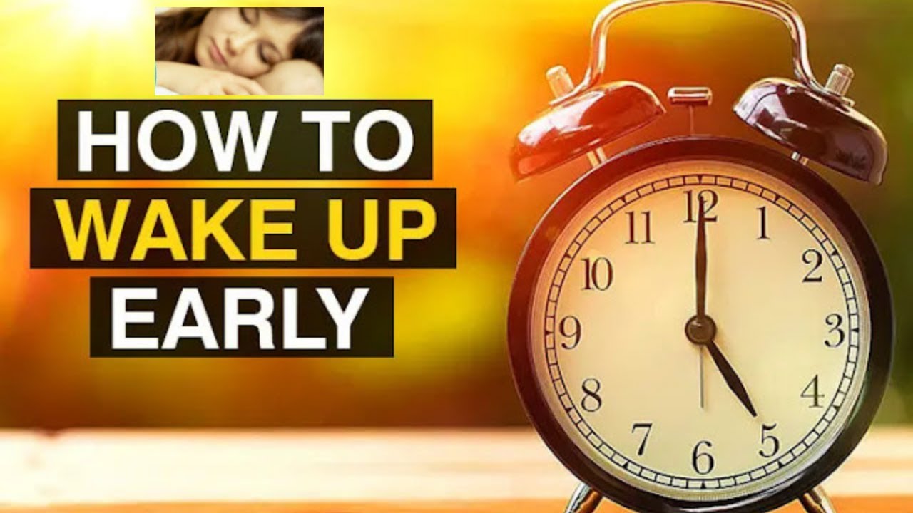 Wake up early motivation | Wake up early tips [Wake up early challenge ...