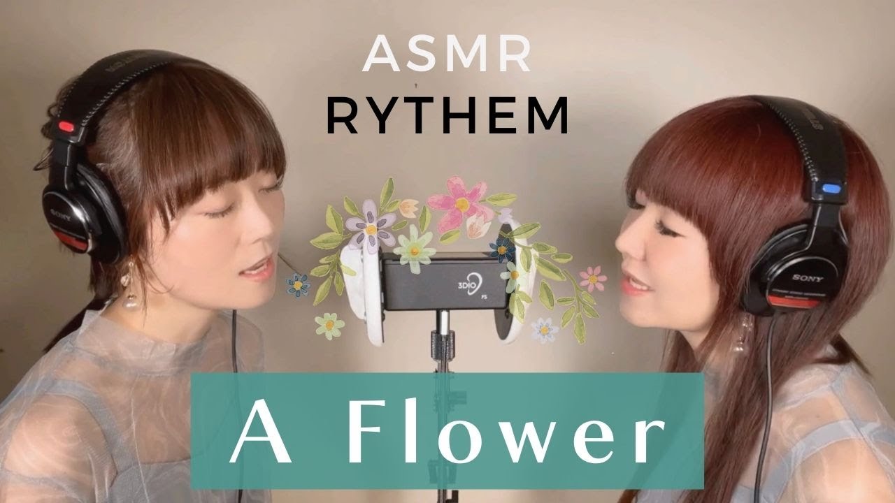 【ASMR・本人生歌】A Flower-RYTHEM - YouTube