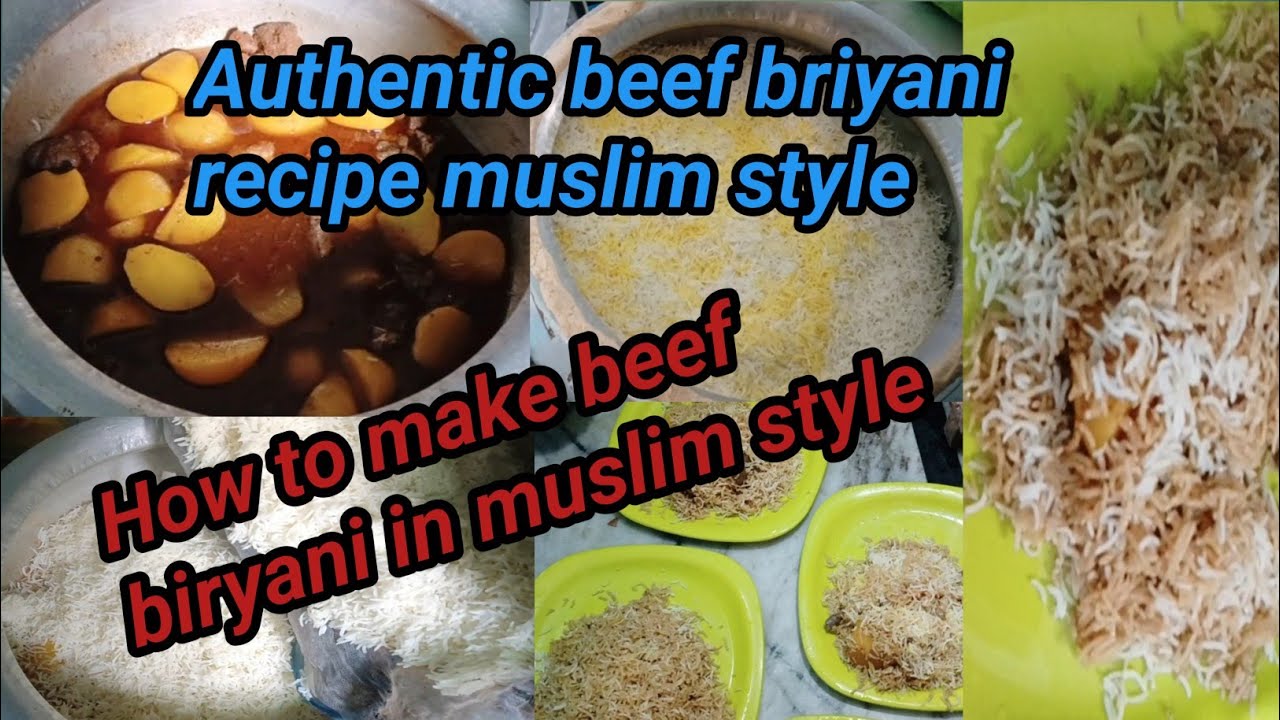 How to make beef biryani in muslim style। Authentic beef briyani recipe ...