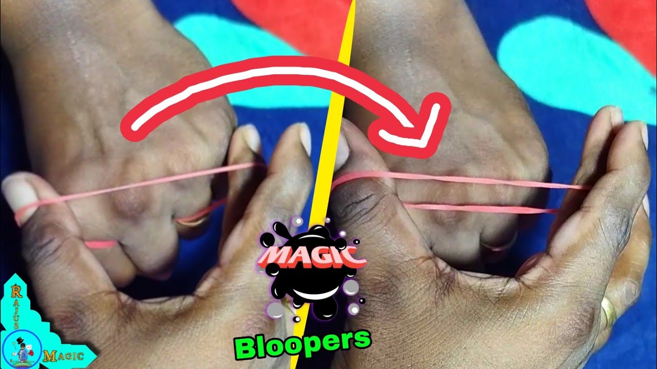 Releasing Rubber band from finger Magic bloopers by Rajus Magic - YouTube
