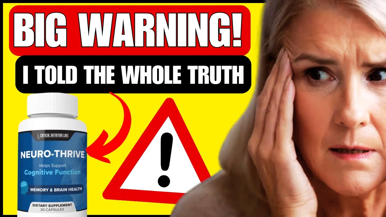 🧠 NEURO-THRIVE BRAIN SUPPORT WORTH IT? ⛔ BIG WARNING! ⛔ NEURO-THRIVE BRAIN SUPPORT REVIEW 🧠 ...