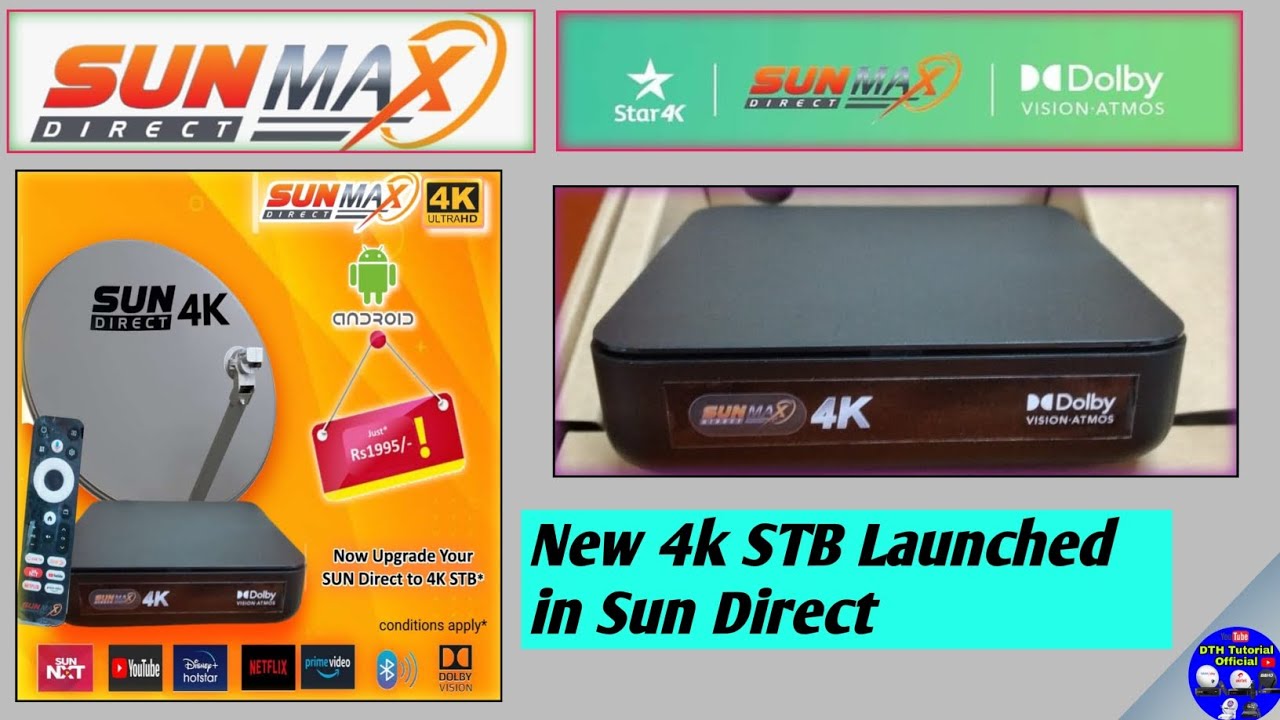 Sun Direct MAX 4K STB Launched | சன் டைரக்ட் மேக்ஸ் ஆண்ட்ராய்டு பாக்ஸ் ...
