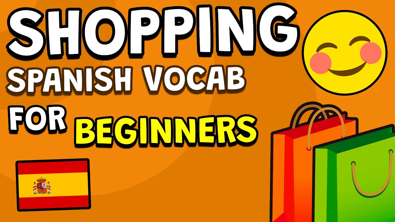 SHOPPING VOCAB in Spanish 🇪🇸 🌟Spanish Learning for Beginners 🌟 - YouTube