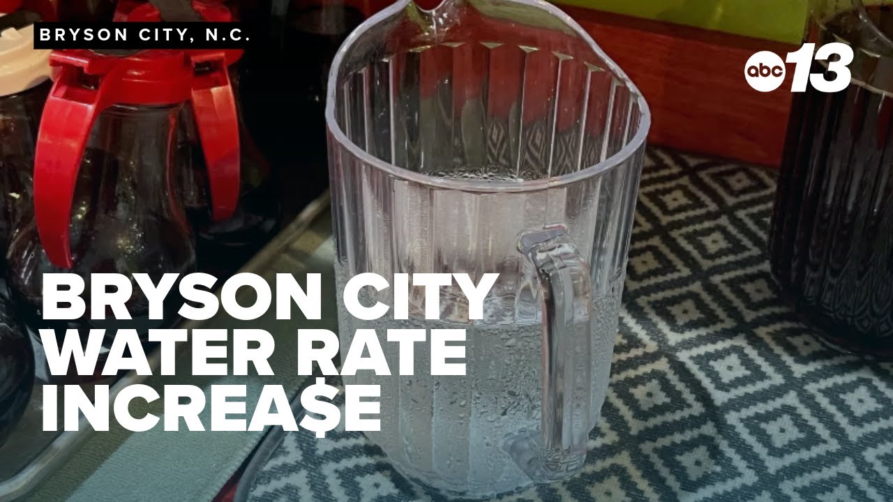 Bryson City residents, businesses shocked by steep water rate increase ...