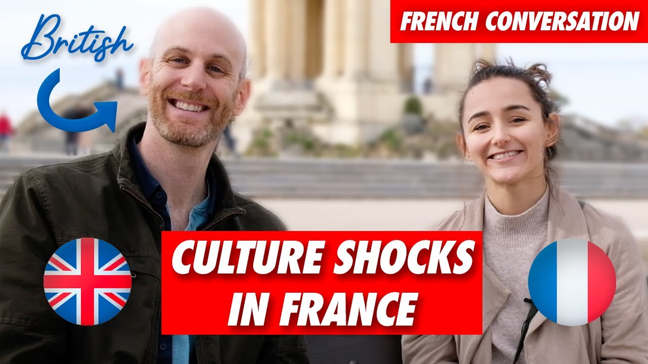 British in France culture shocks - French Conversation with ...