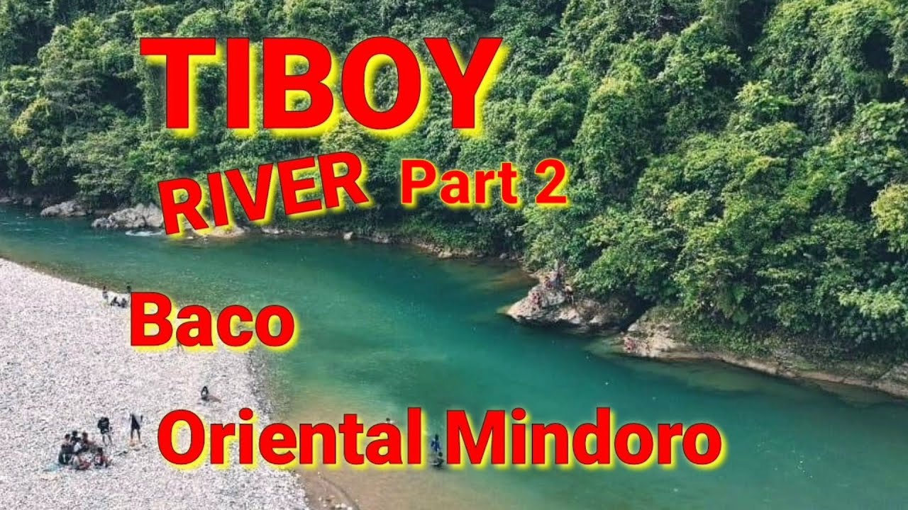 TIBOY RIVER Part 2 - YouTube