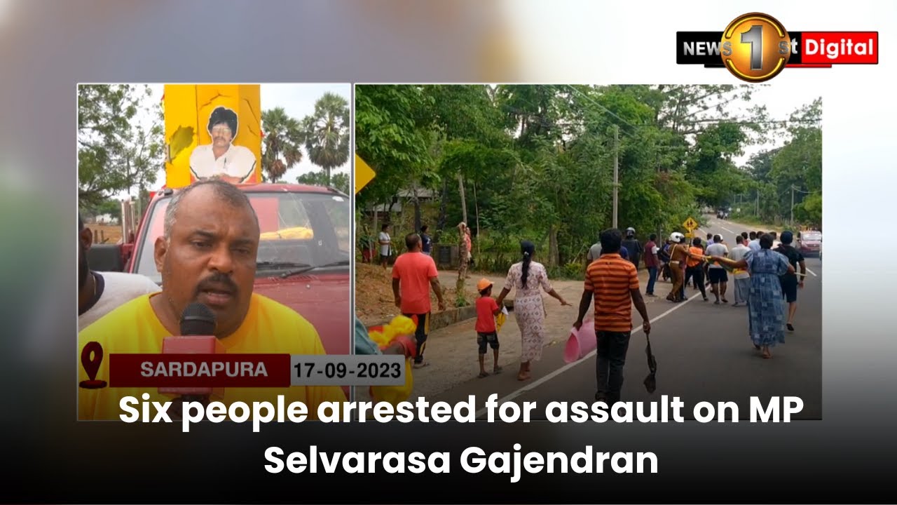 Six people arrested for assault on MP Selvarasa Gajendran - YouTube