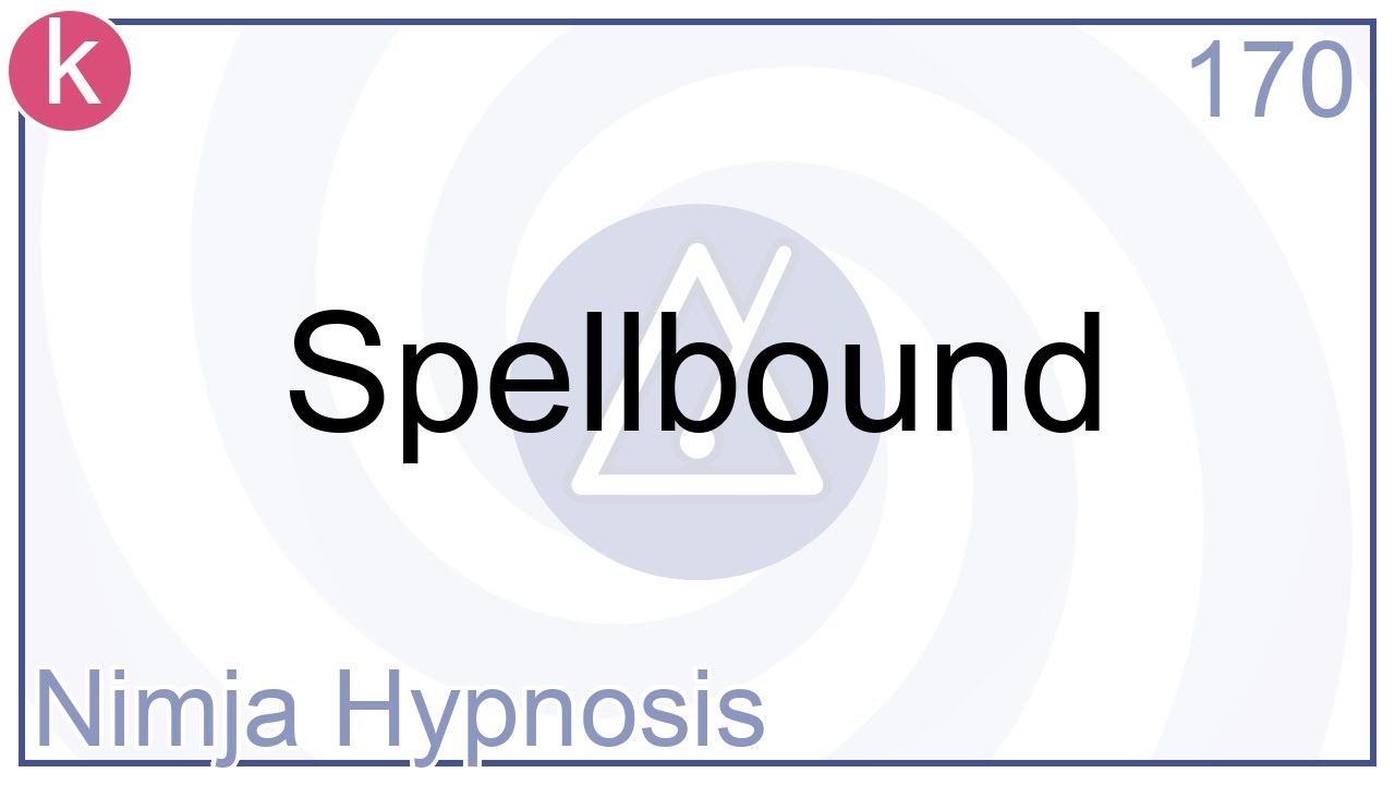 Spellbound - Hypnosis - YouTube