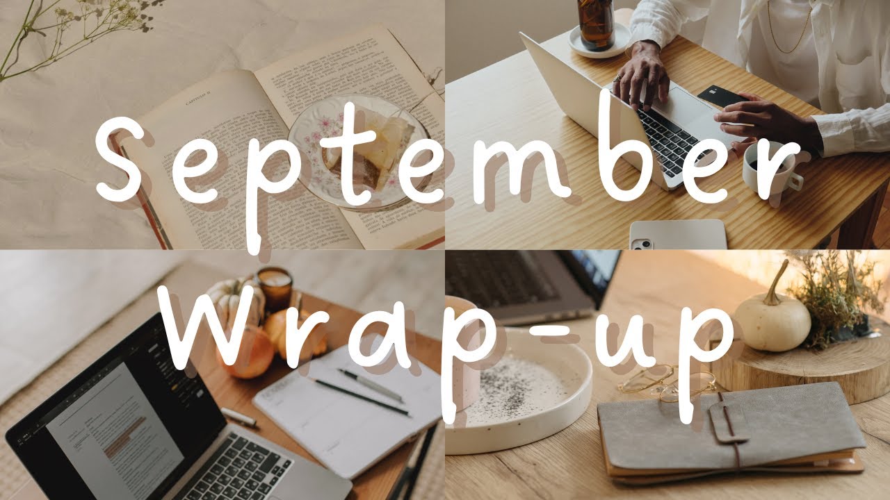 September Wrap-up - YouTube