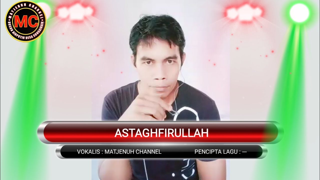 ASTAGHFIRULLAH - YouTube