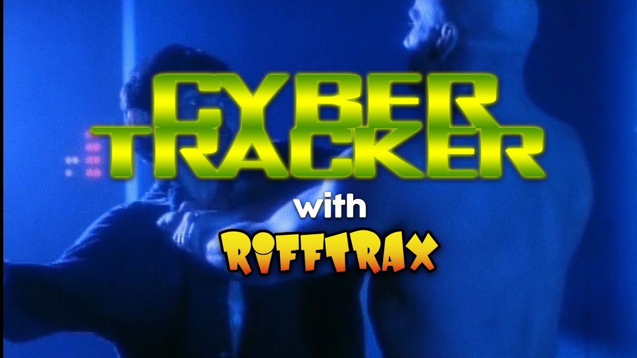 RiffTrax: Cyber Tracker (Full FREE Movie) - YouTube