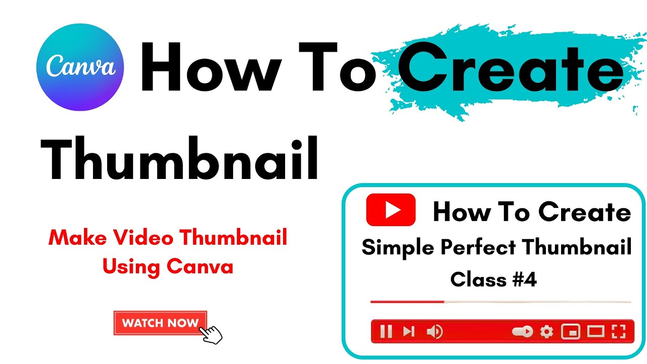 How To Create a Simple Perfect YouTube Video Thumbnail Using Canva ...