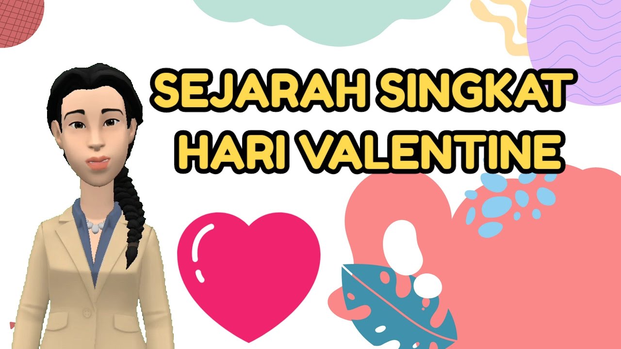 APA ITU VALENTINE DAN SEJARAH SINGKATNYA - YouTube