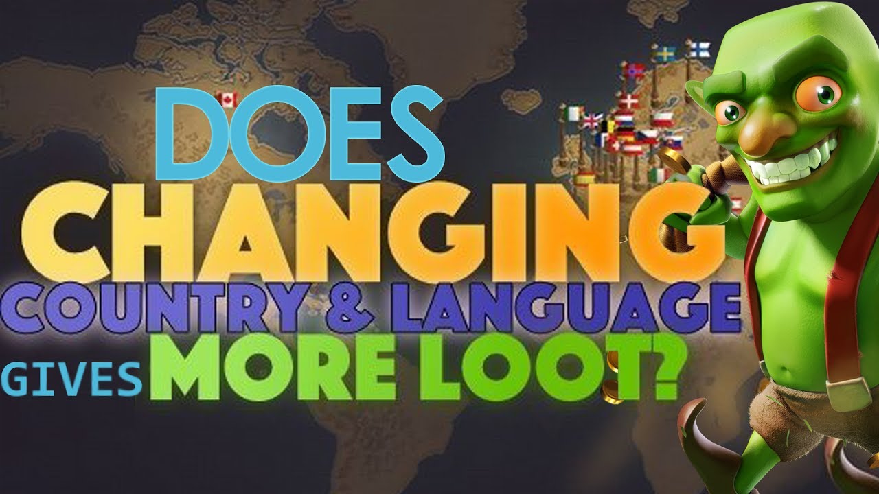 DOES CHANGING LANGUAGE GIVES BETTER LOOT IN COC ??!! | Clash Of Clans ...