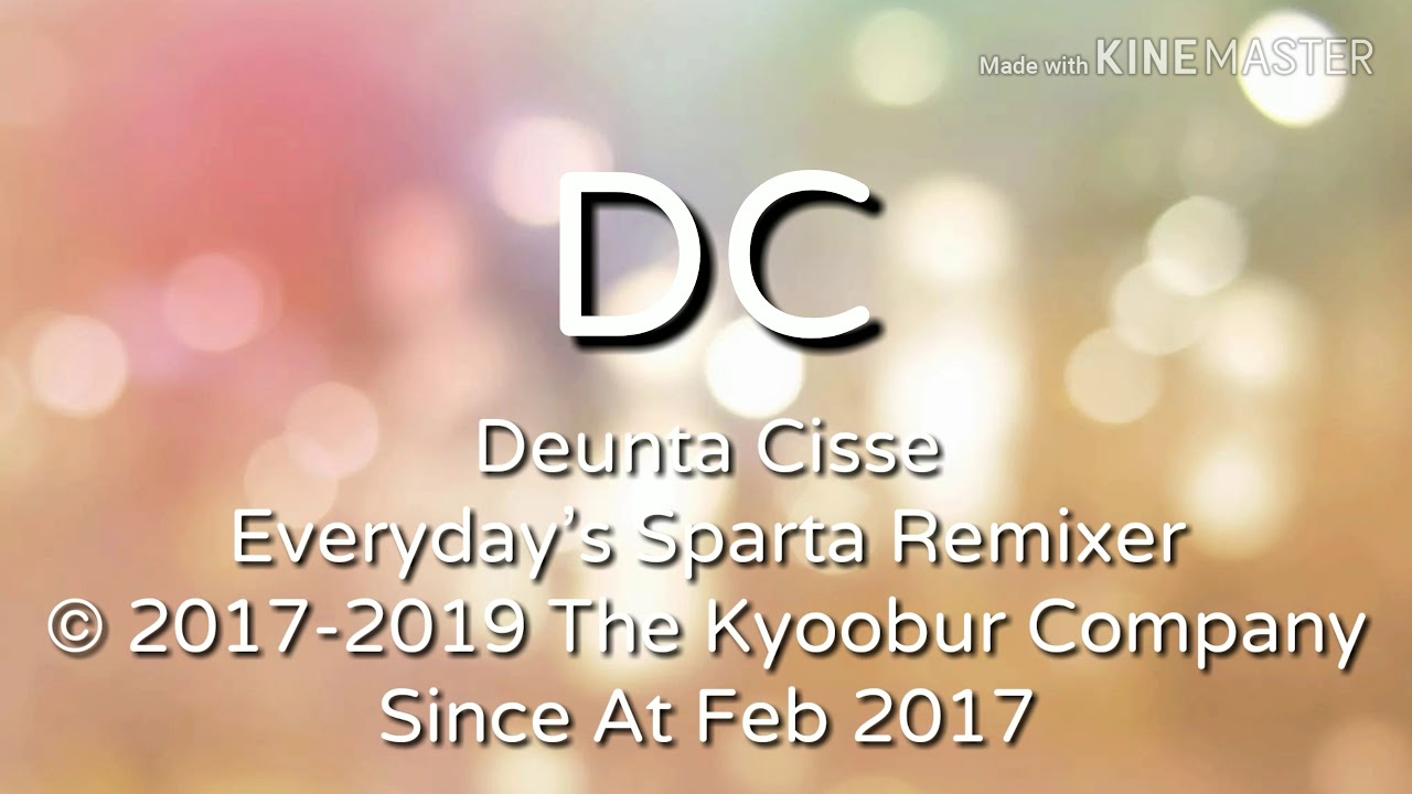 Deunta Cisse "KineMaster 2.0" Logo (07/18/2019) - YouTube