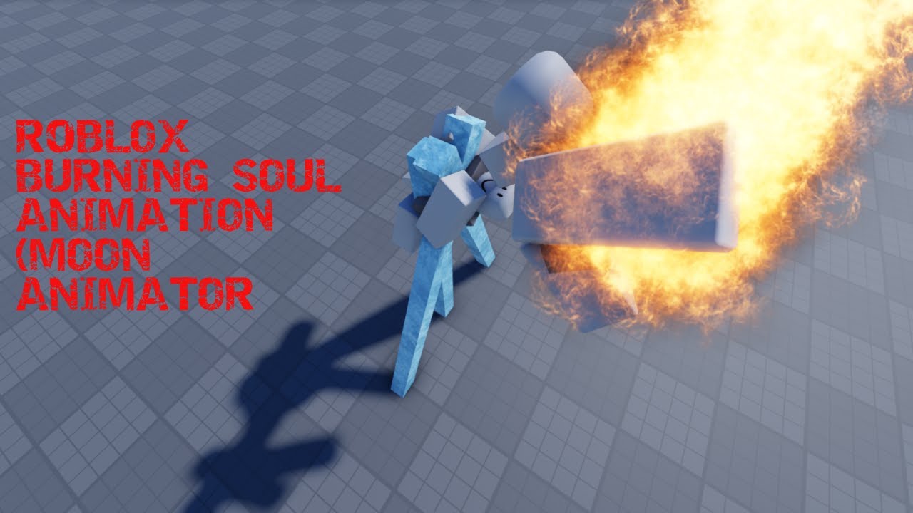 Roblox "BLAZING SOUL" Animation (Moon animator + READ DESC) - YouTube