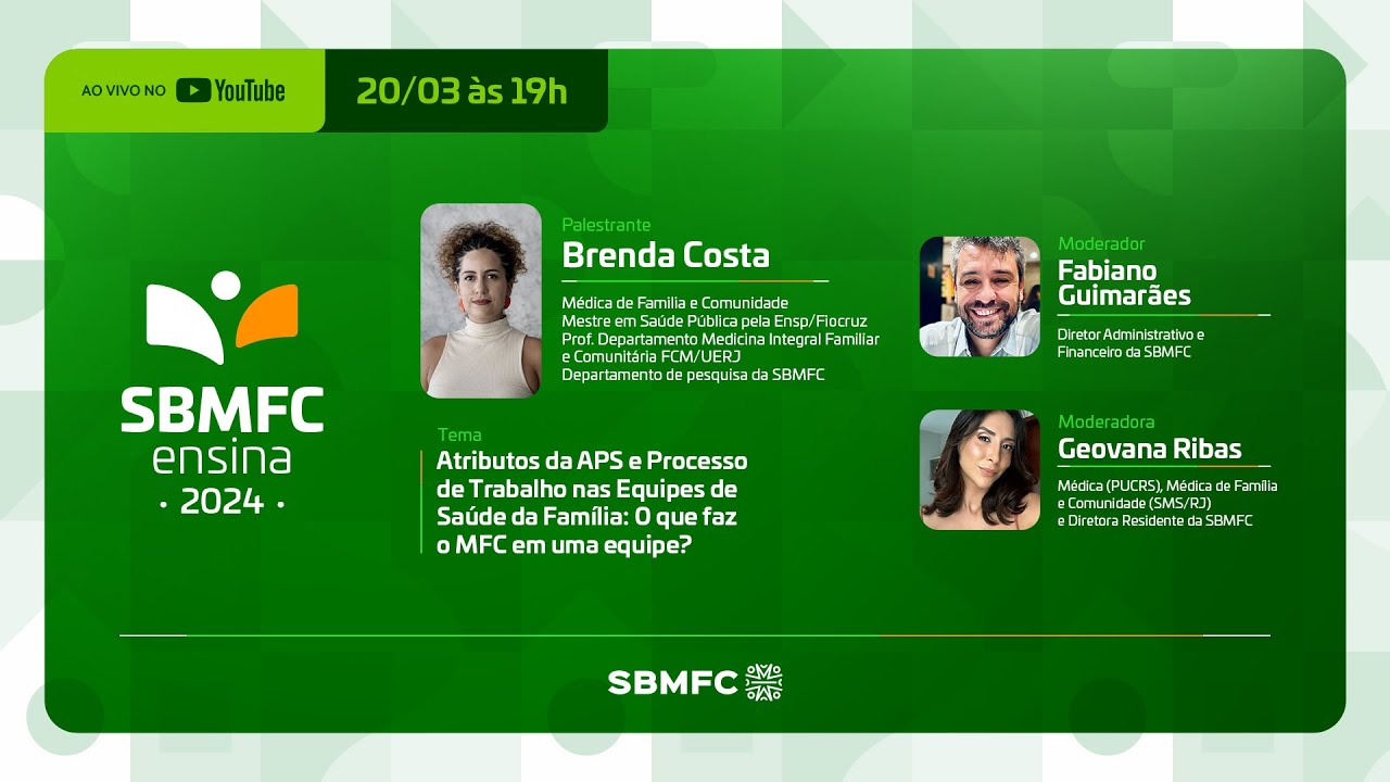SBMFCensina 2024 - Atributos da APS e Processo de Trabalho nas ESF: O que faz a MFC em uma ...