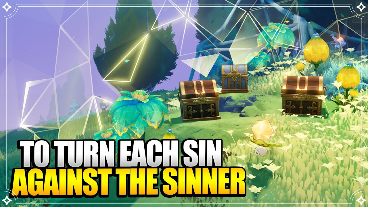 To Turn Each Sin Against the Sinner | World Quests & Puzzles【Genshin ...