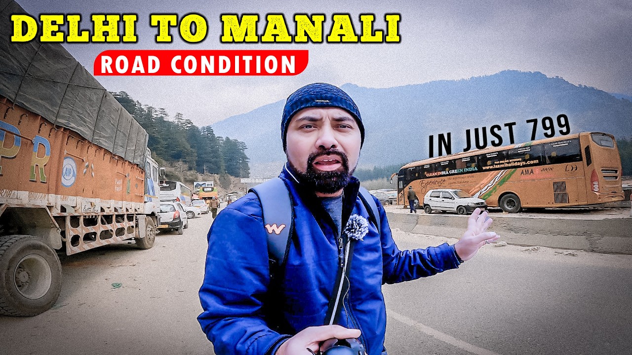 Delhi To Manali By Bus 🚌 | Delhi to Manali bus | Delhi To Manali by ...