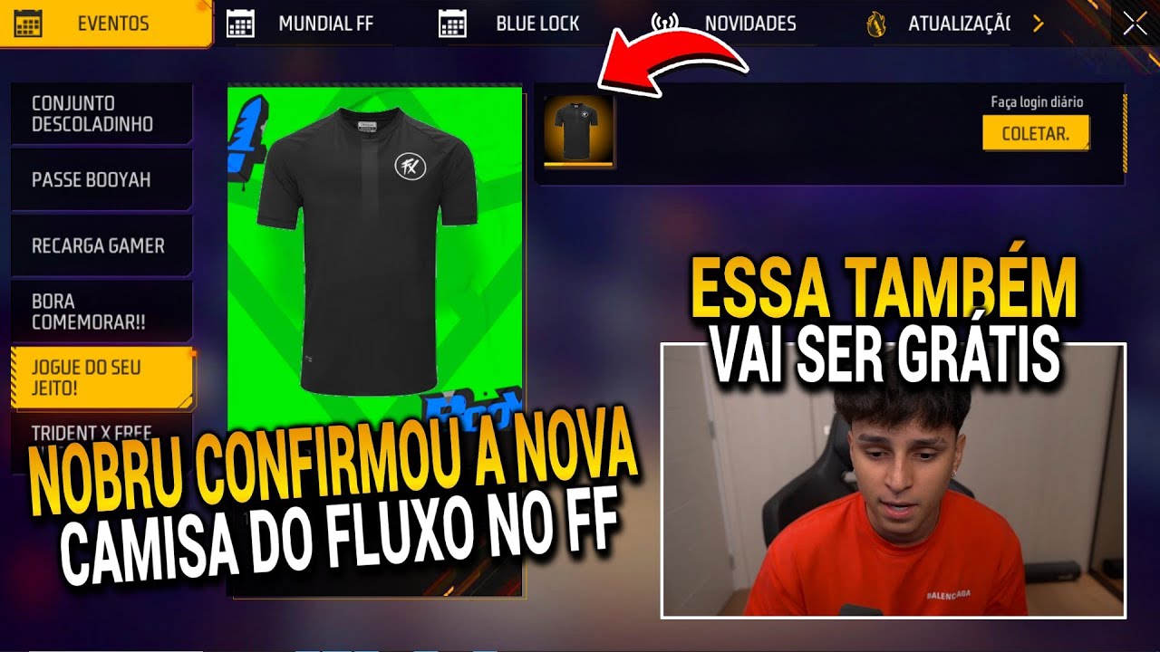 URGENTE!! NOBRU CONFIRMA NOVA CAMISA DO FLUXO NO FREE FIRE PARA TODOS ...