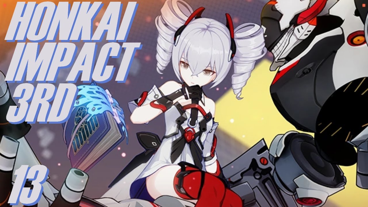 Hi3 Bronya And Seele Honkai Impact 3rd Episode 13 Chapter 11 Part 1 Youtube