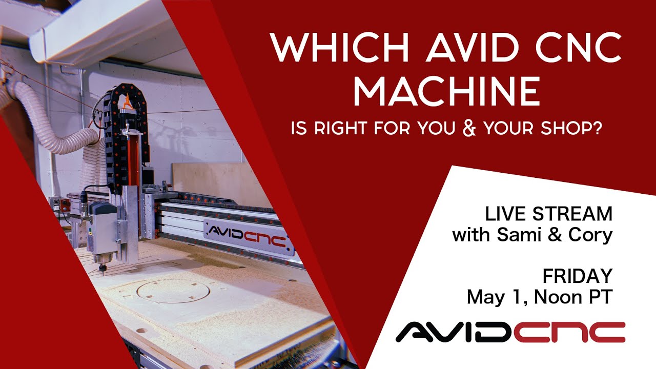 Which Avid CNC is right for you? LIVE! - YouTube