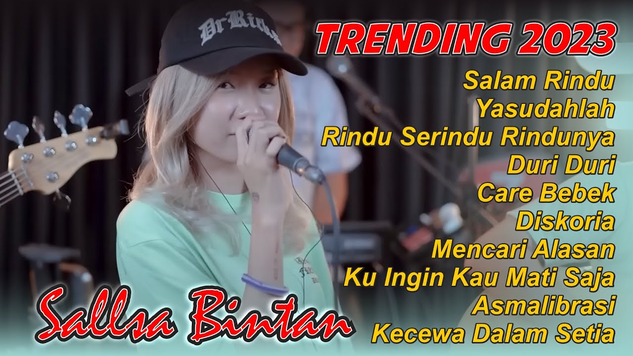 SALLSA BINTAN SALAM RINDU, YASUDAHLAH, RINDU SERINDU RINDUNYA | FULL ...