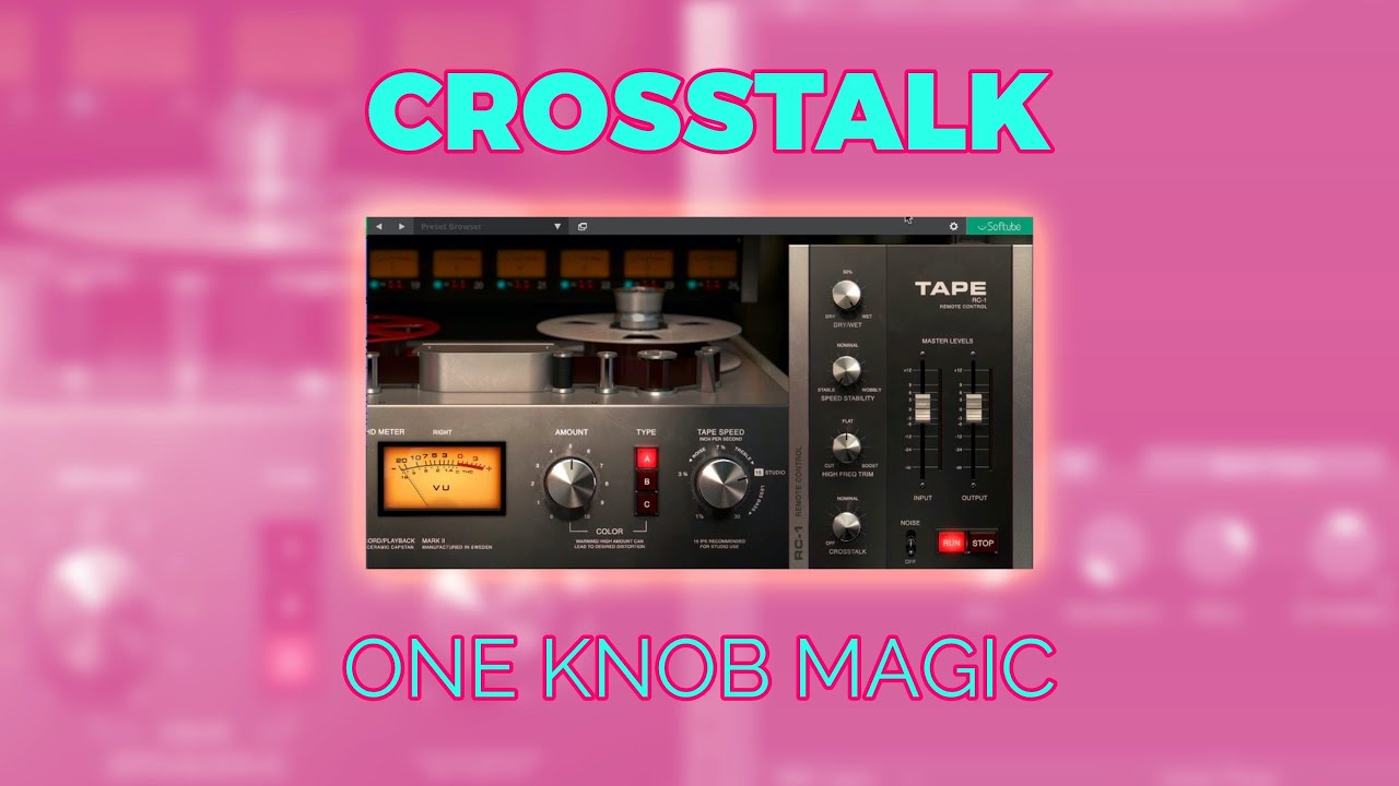Add Magic to Your Mix With Softube Tape's Crosstalk - YouTube