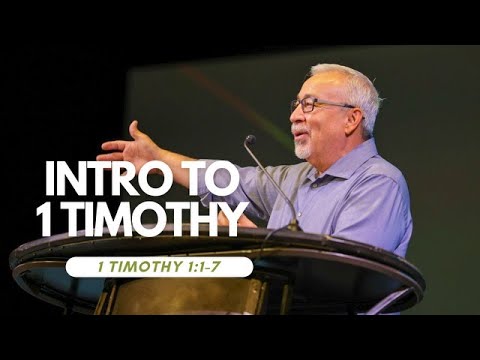 1 Timothy 1:1-7 - Intro to Timothy - YouTube