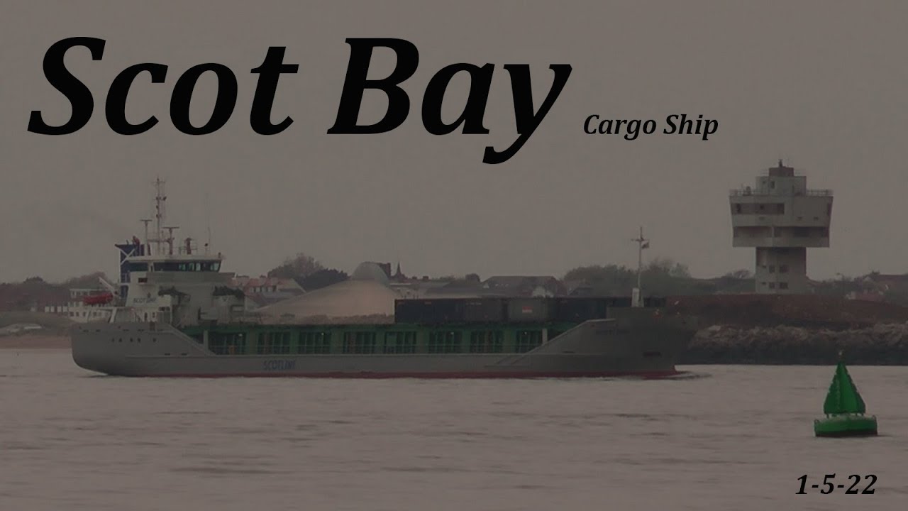 Scot Bay Cargo Ship Arriving In Liverpool - YouTube