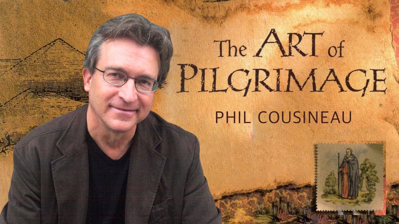 Phil Cousineau ~ The Art of Pilgrimage | Interview with Banyen Books ...