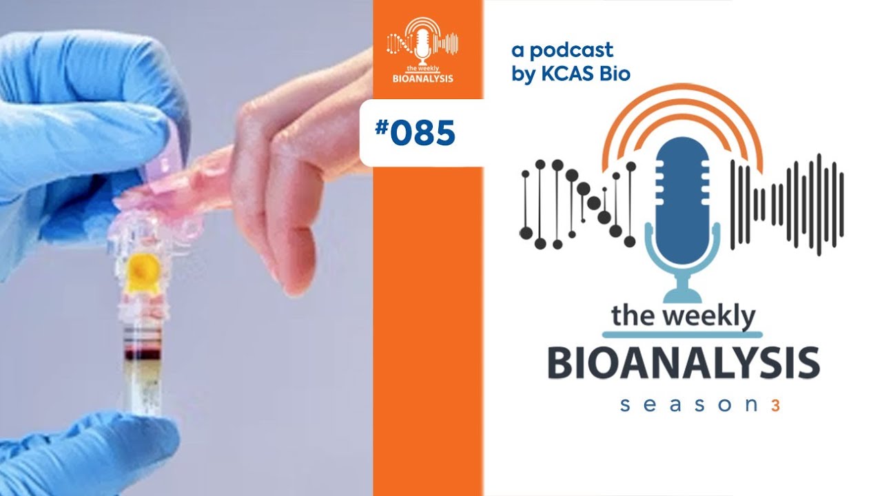 The Weekly Bioanalysis 085 "Patient-Centric Sampling: Beyond Clinic ...