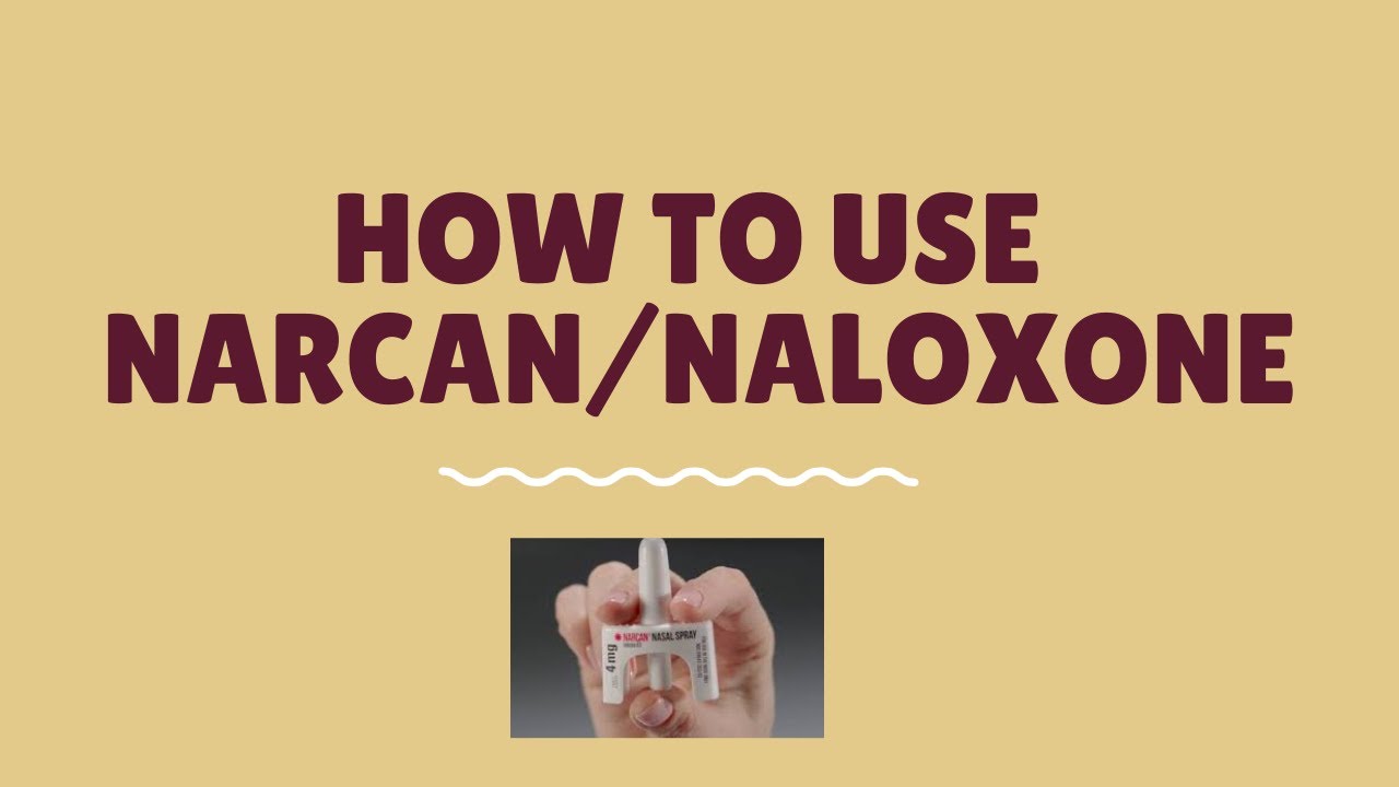 How to use Narcan (naloxone) - YouTube