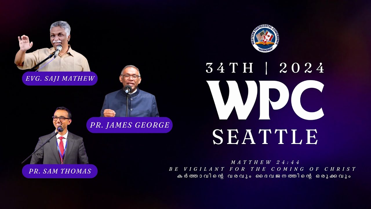 34th Western Pentecostal Conference 2024 | Seattle, WA - Day 3 Evening ...