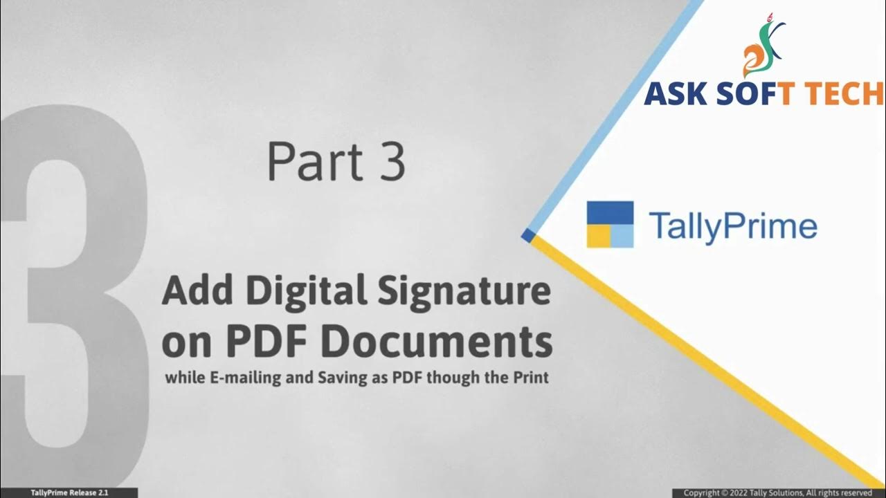 Ask Tally - How to Add Digital Signature on PDF Documents in TallyPrime Release 2 X - YouTube