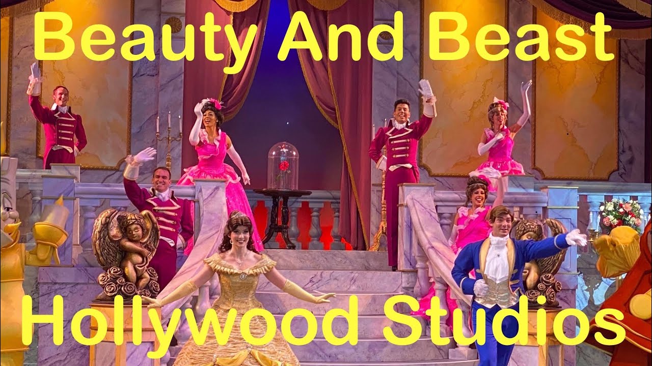 Beauty and the Beast Live on stage - Disney’s Hollywood Studios - Walt ...