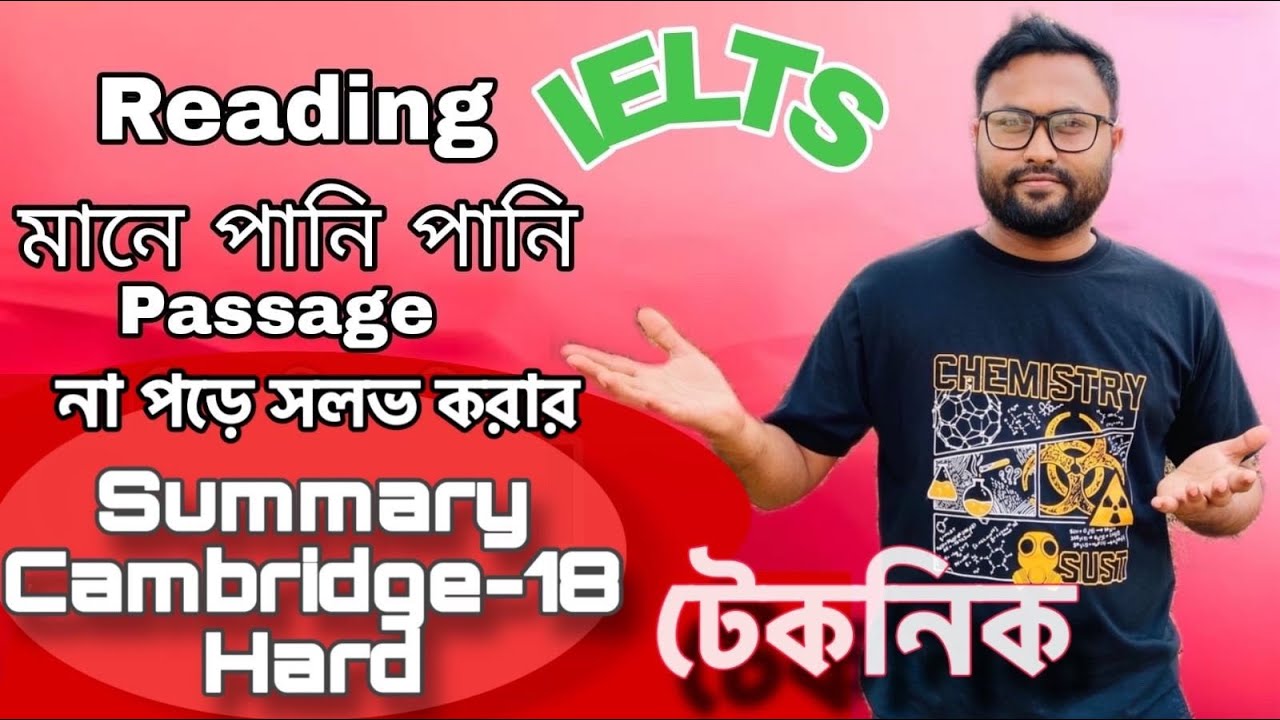 Reading Summary Completion Hard||Passage Cambridge-18 Test-3|Without ...