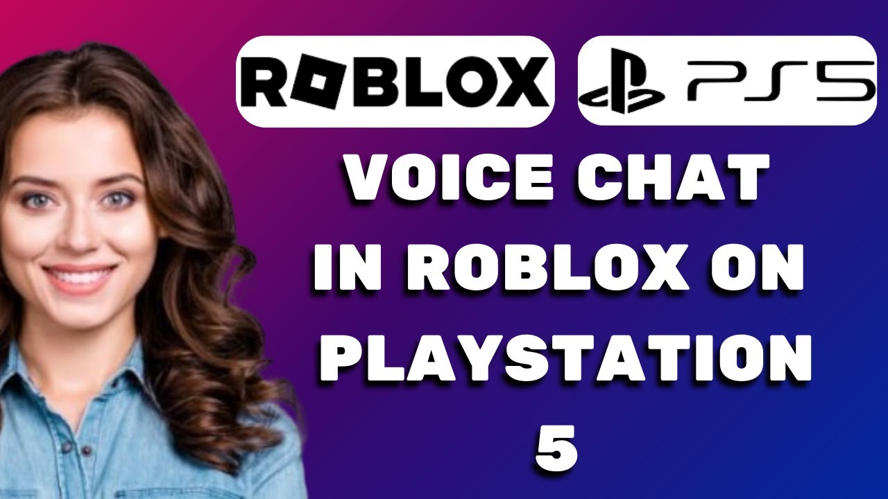 How To Enable Voice Chat In Roblox On PlayStation 5 (Easy Guide) - YouTube
